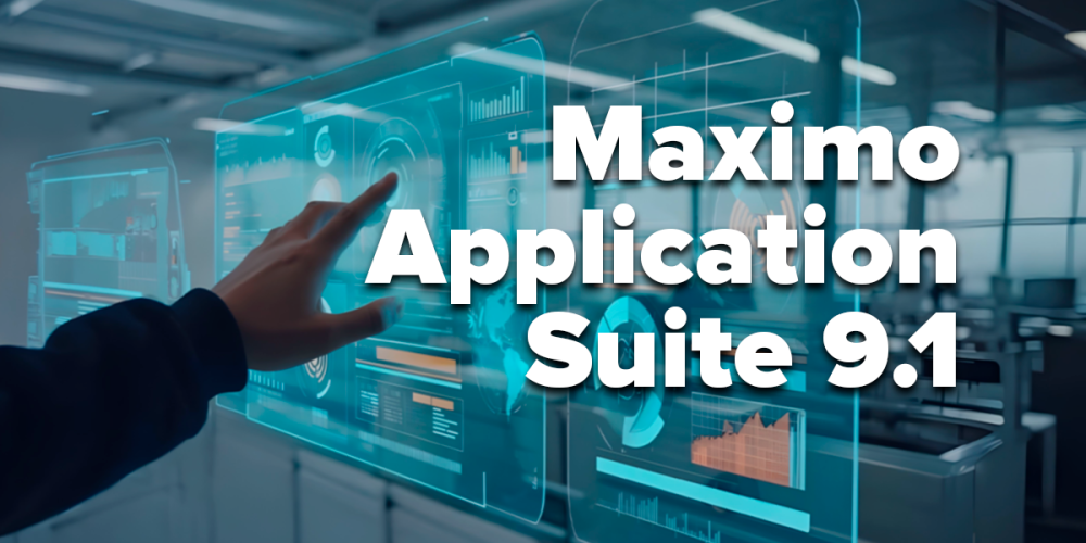Maximo® Application Suite 9.1: greater interoperability, advantages ...